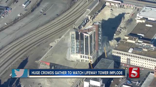 LifeWay Tower Imploded In Downtown Nashville